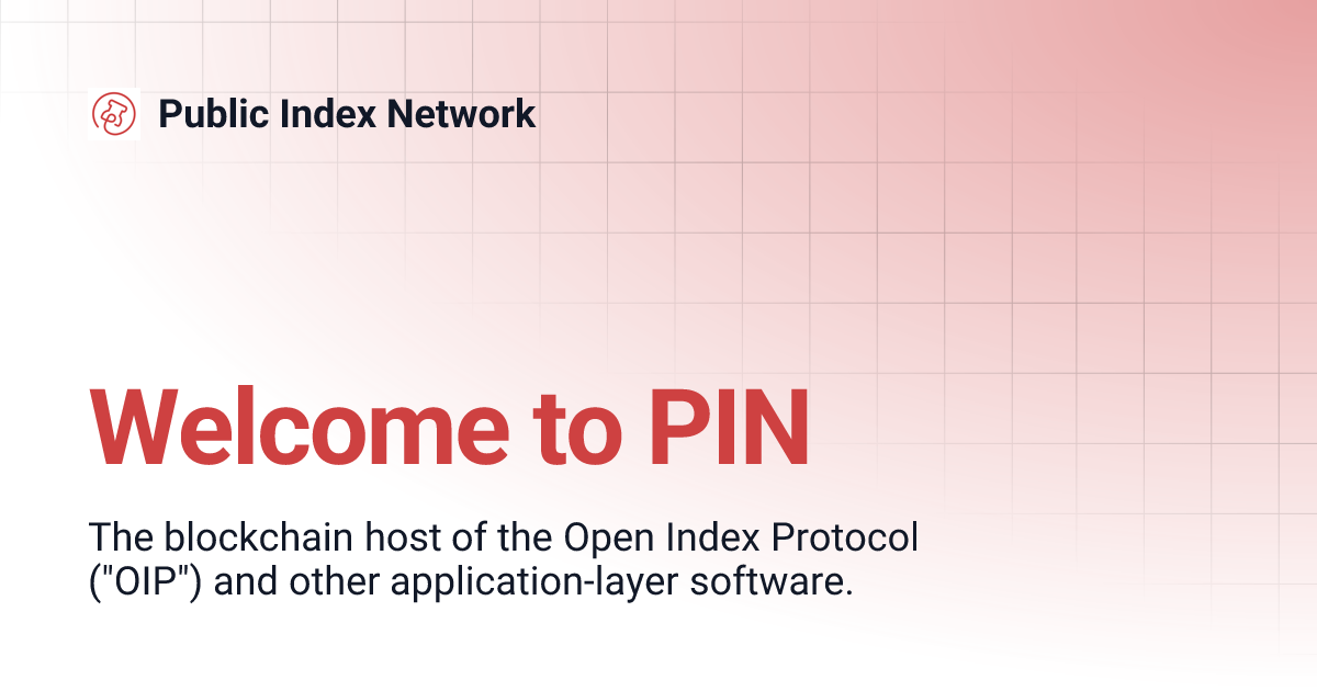 Welcome to PIN | Public Index Network